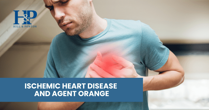 Ischemic Heart Disease and Agent Orange | Hill & Ponton, P.A.