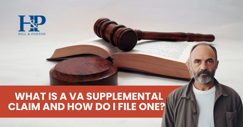 What is a VA Supplemental Claim and how do I file one? | Hill & Ponton ...
