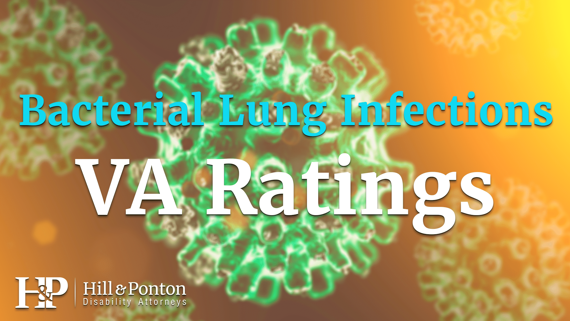 VA Disability for Bacterial Lung Infections | Hill & Ponton, P.A.