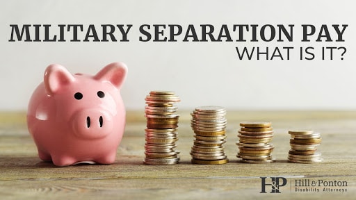 Involuntary Military Separation Pay: How it works | Hill & Ponton, P.A.